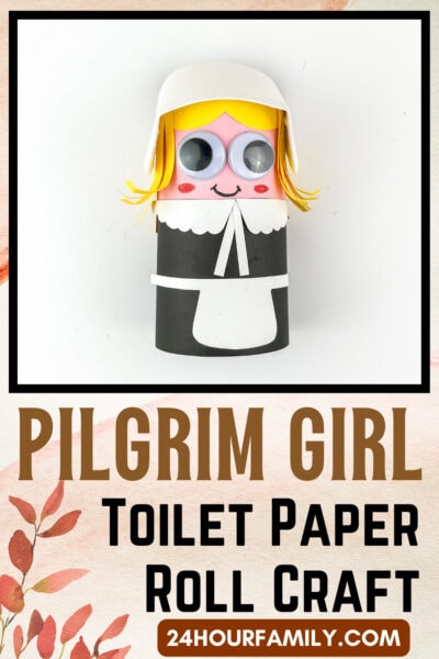 Pilgrim Girl Toilet Paper Roll Craft