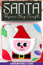 Santa Paper Bag Craft (Free Santa Template)