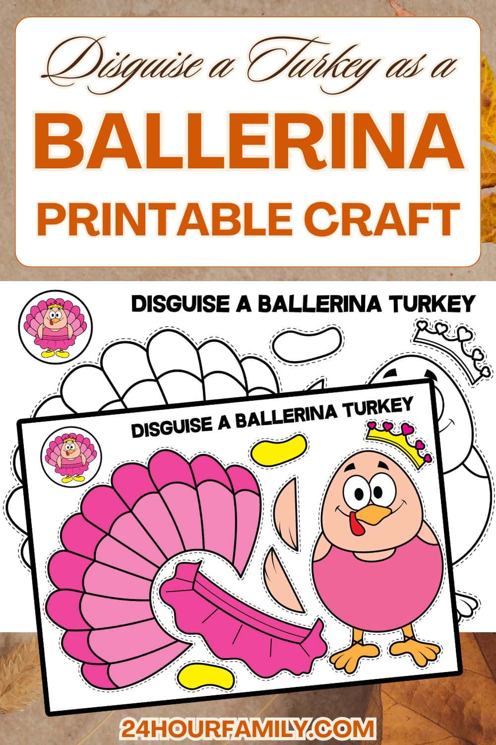 Disguise a Turkey as a Ballerina Printable Craft